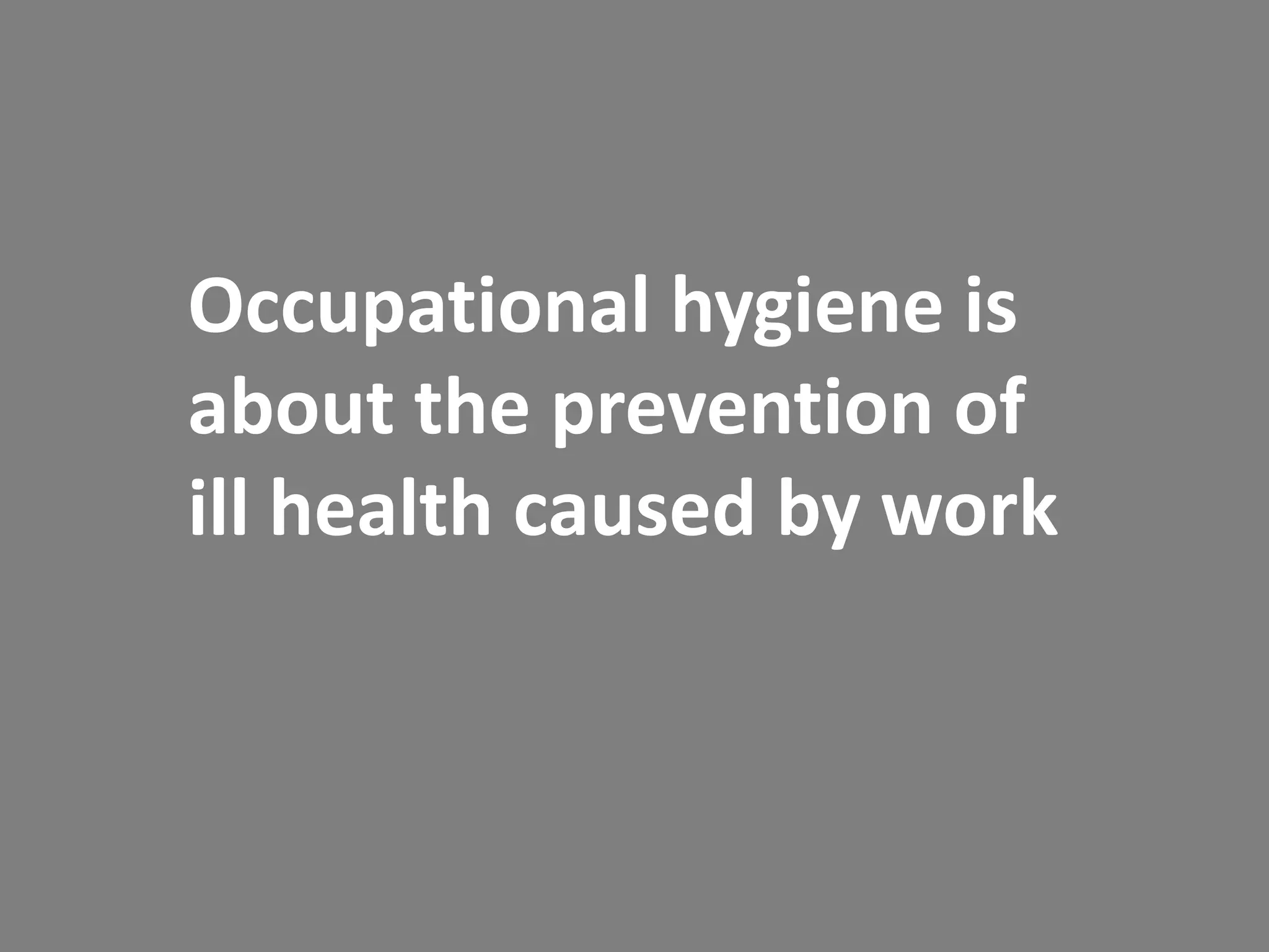 What is occupational hygiene? | PPTX