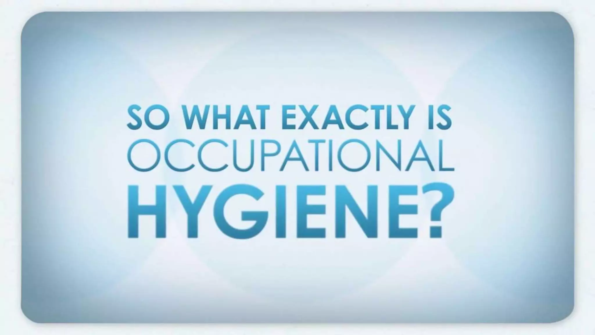 What is occupational hygiene? | PPT