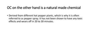 What is oc pepper spray | PPTX