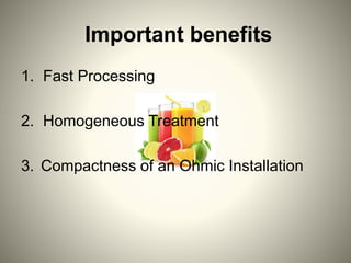 Ohmic heating technology | PPTX