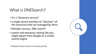 What is one search? | PPT