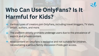 What is OnlyFans Is it Safe for Your Kids? | PDF