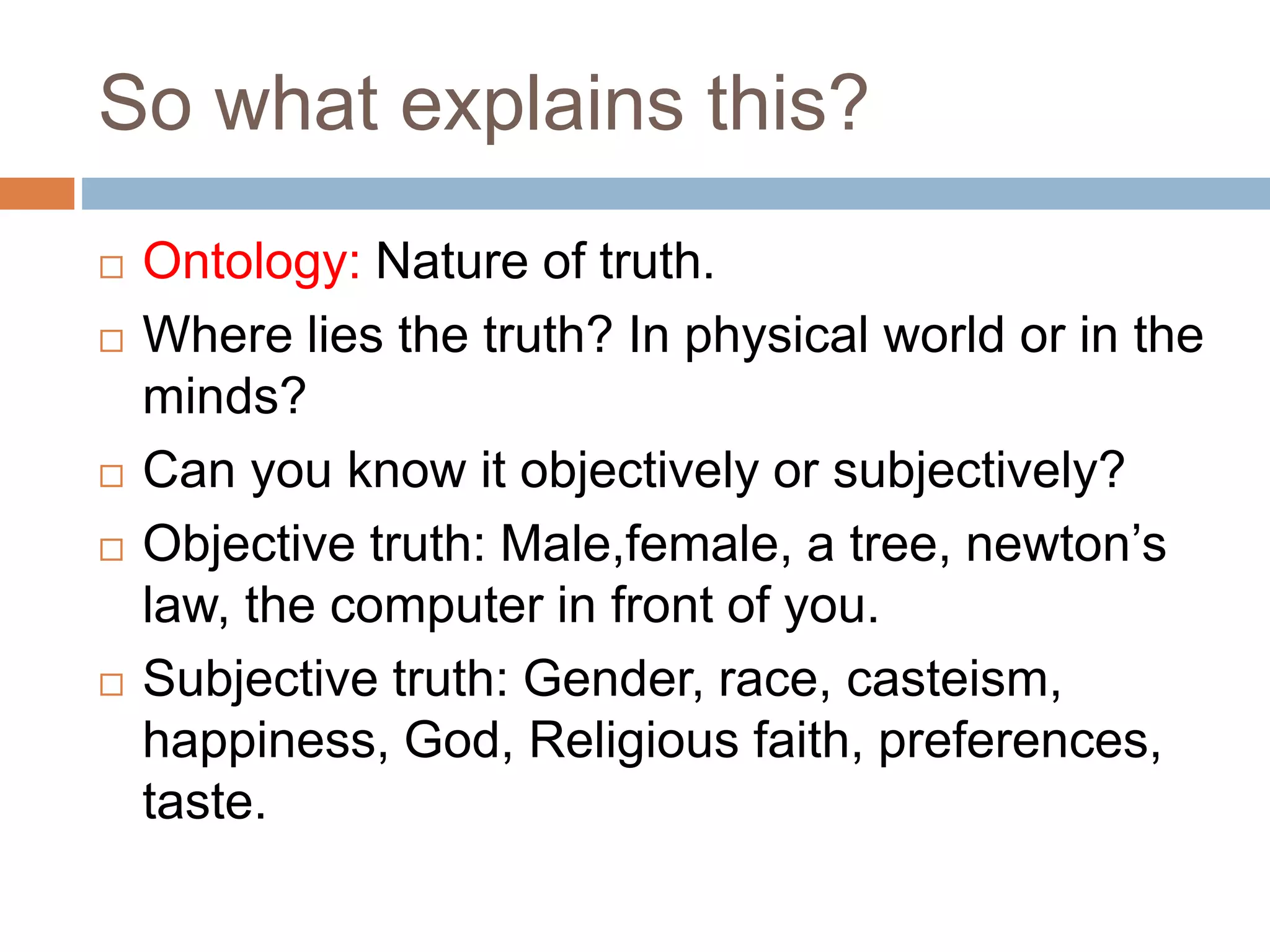 What is ontology and epistemology with example | PPTX