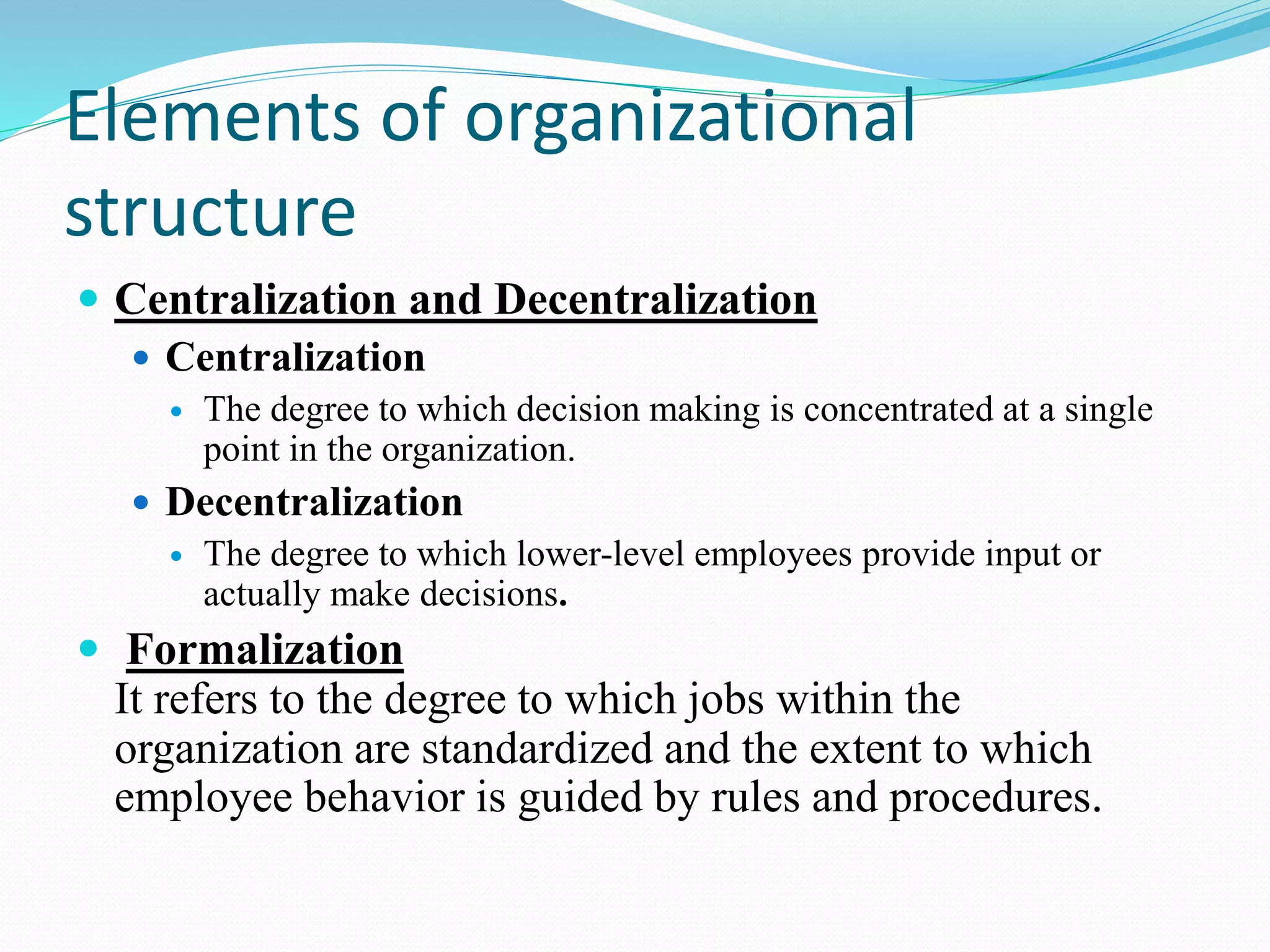 Foundation of organizational structure | PPTX