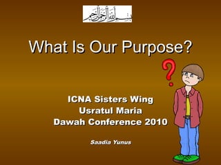 What is Our Purpose? | PPT