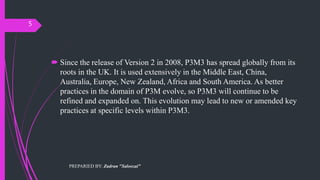 What is p3 m3 presentation of project managment | PPTX