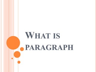 What is paragraph | PPTX