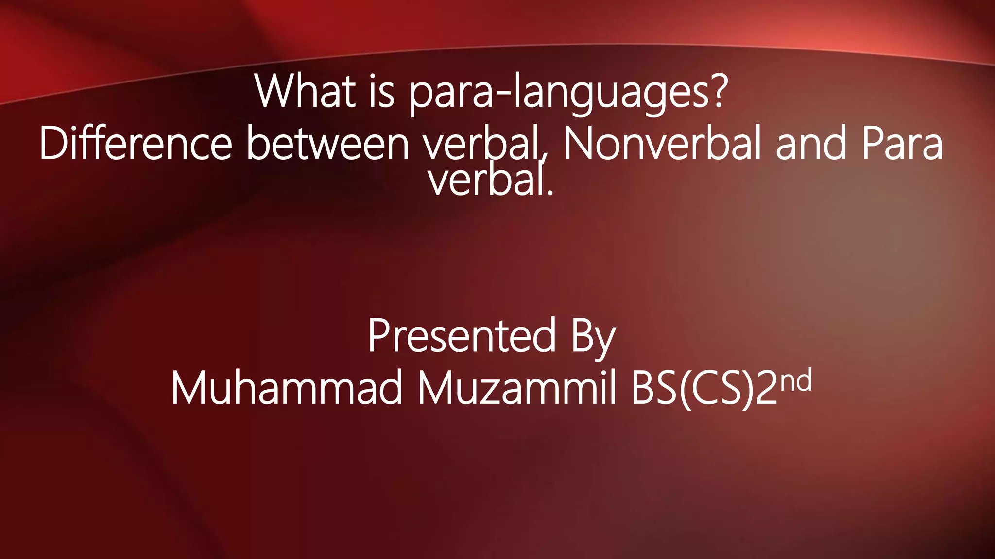 What is Paralanguage & Difference Between Verbal And Nonverbal ...