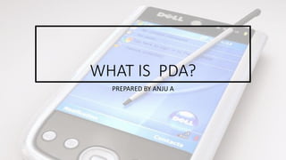 What is PDA? | PDF