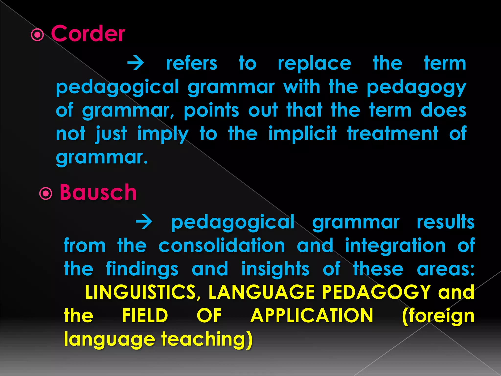 What is pedagogical grammar? | PPTX