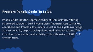 What is Pendle and How Does It Work? A Deep Dive into this Innovative DeFi Protocol | PPT