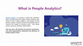 What is People Analytics - PPT | SplashHR | PPT