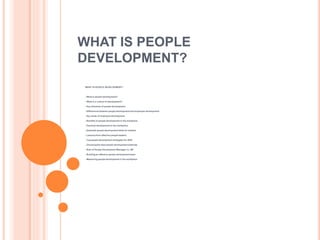 WHAT IS PEOPLE DEVELOPMENT AND THE BENEFIT | PPT