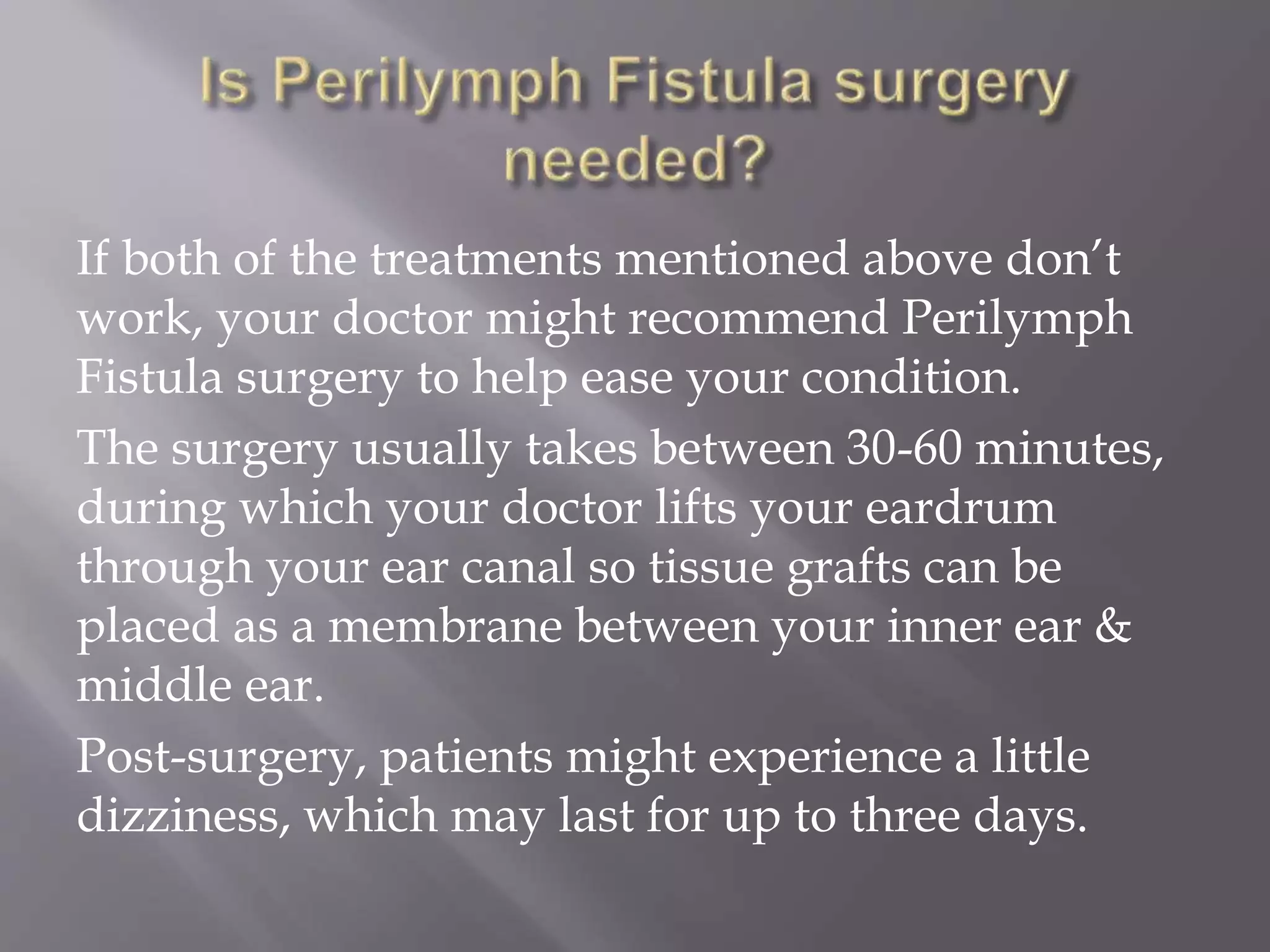What is perilymph fistula | PPTX
