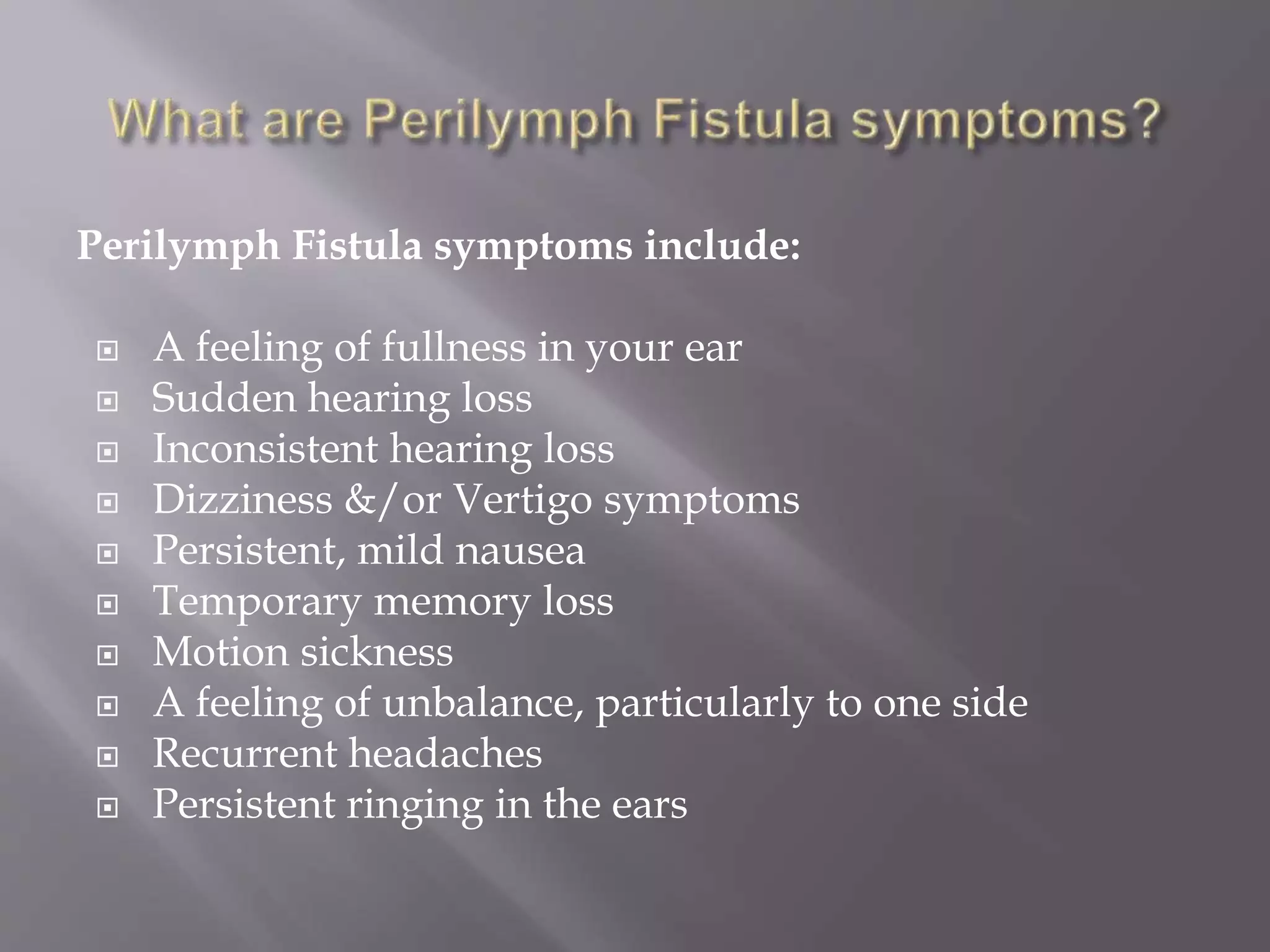 What is perilymph fistula | PPTX