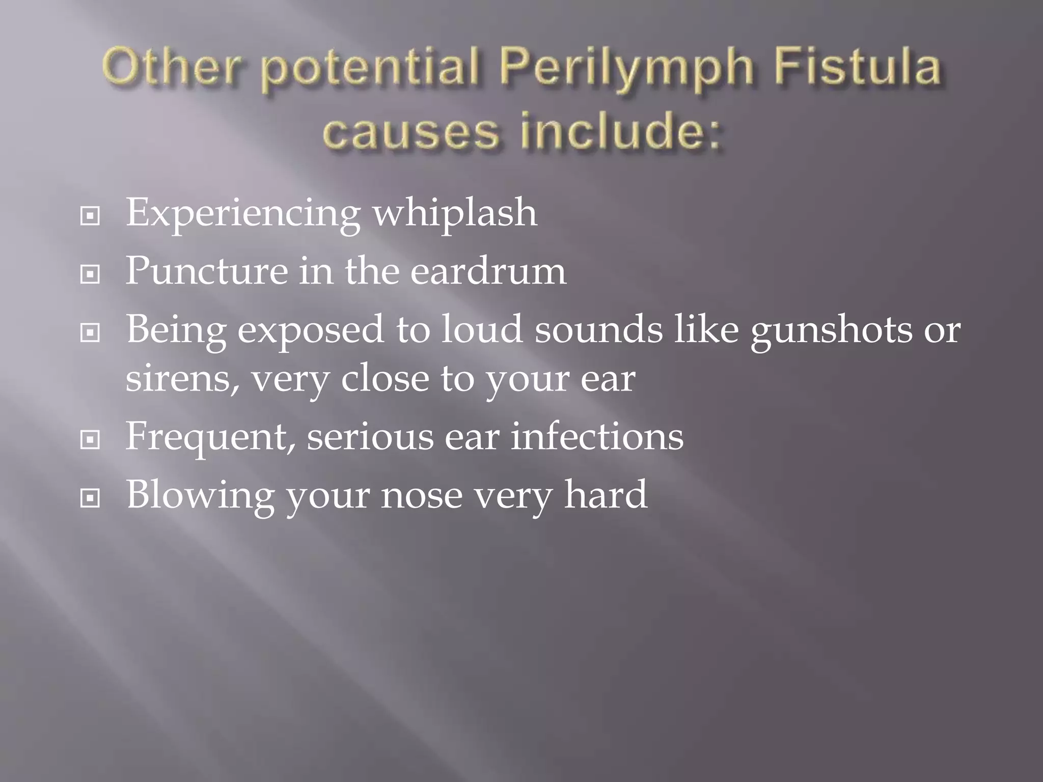What is perilymph fistula | PPTX