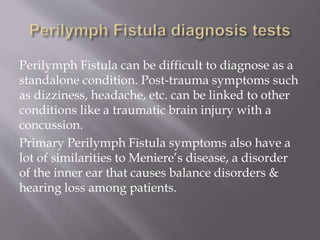 What is perilymph fistula | PPTX