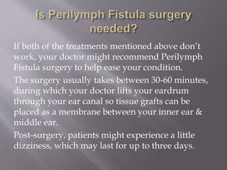 What is perilymph fistula | PPTX