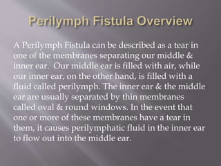 What is perilymph fistula | PPTX