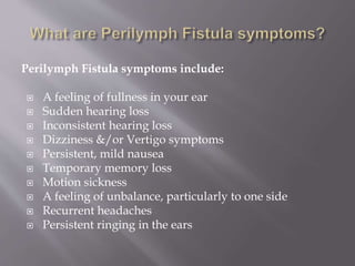 What is perilymph fistula | PPTX