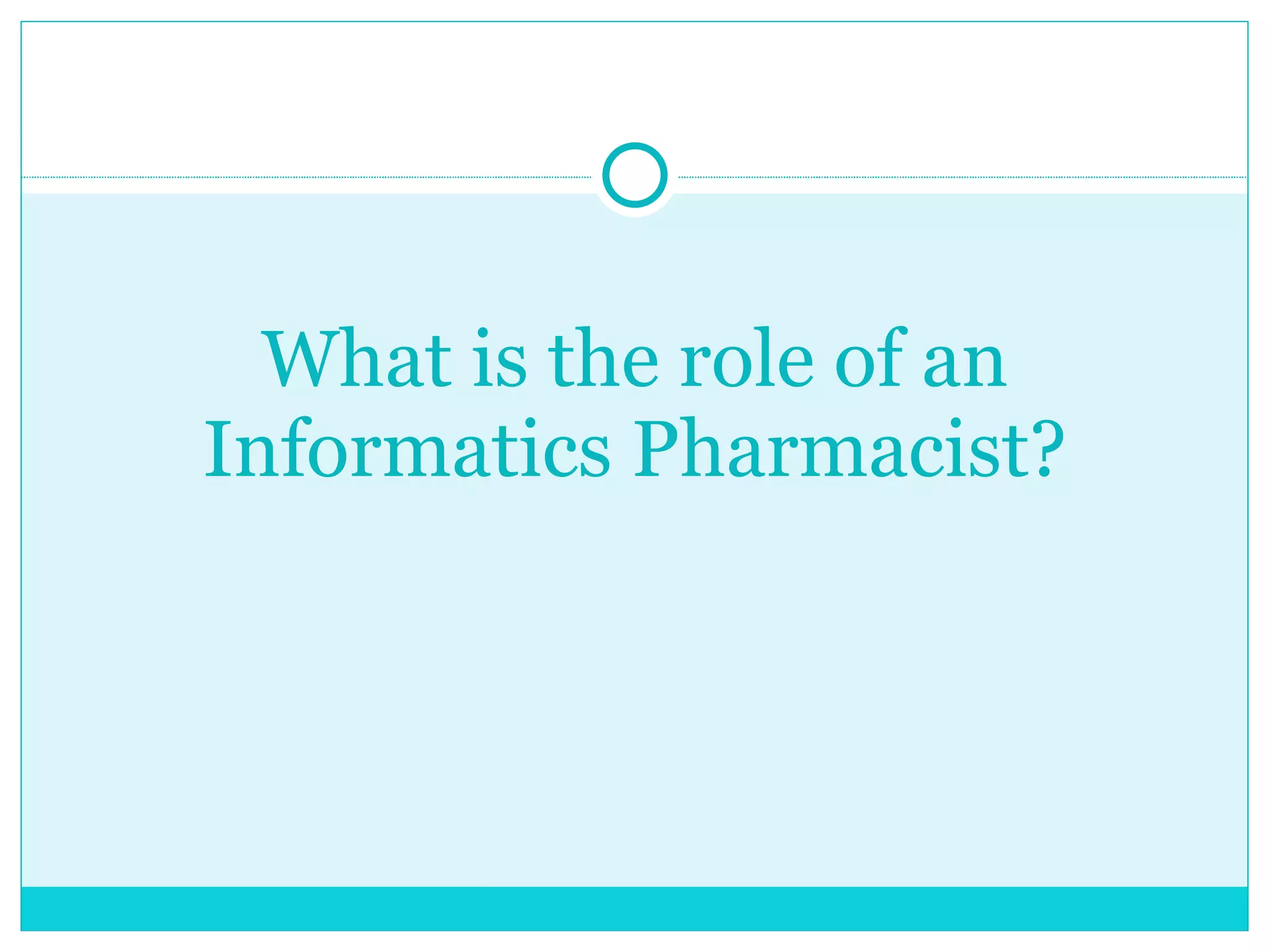 What is Pharmacy Informatics? | PPT