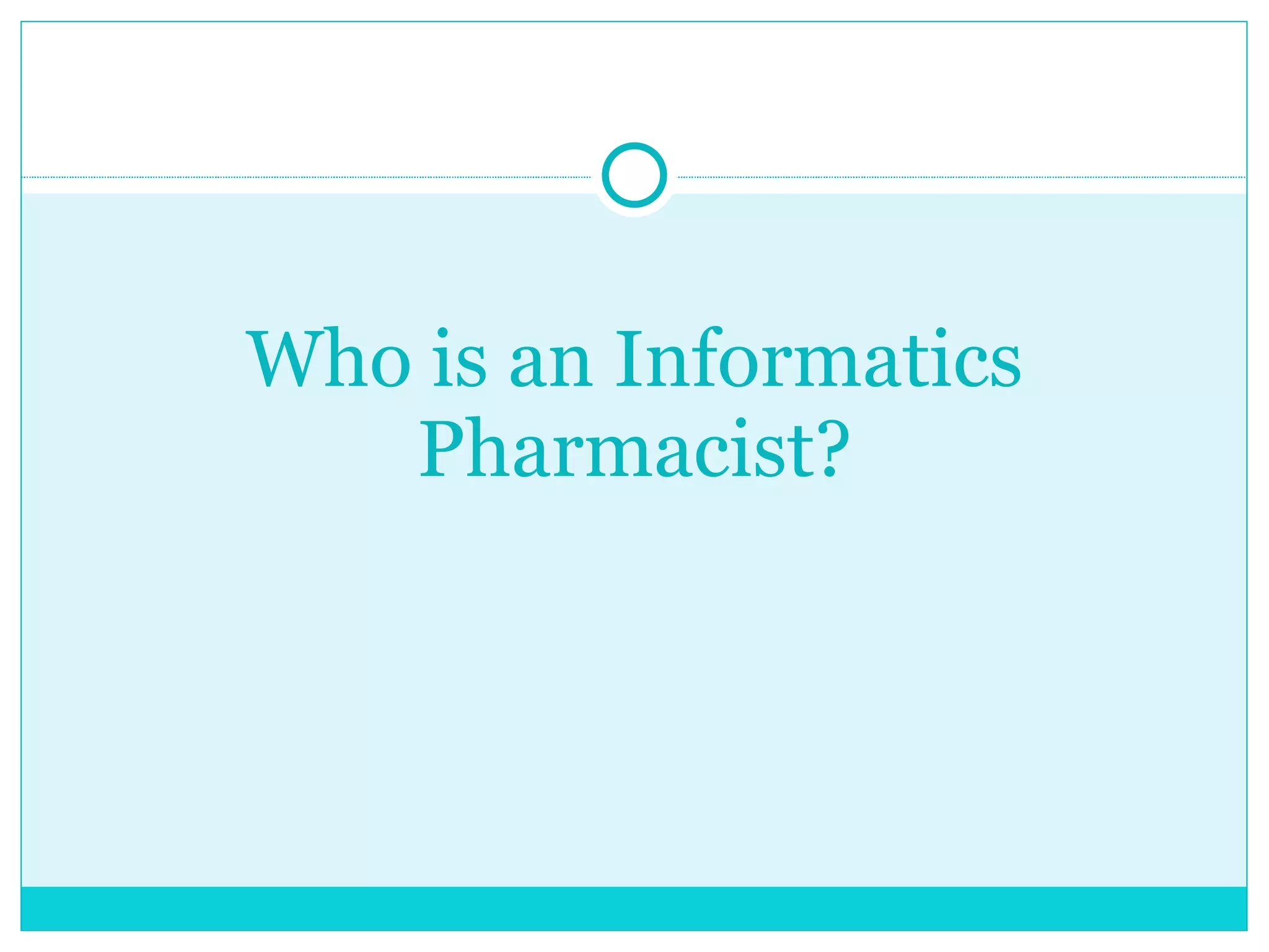 What is Pharmacy Informatics? | PPT