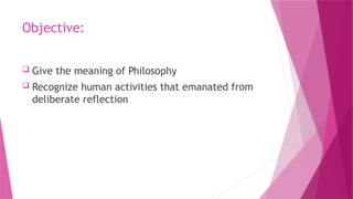 This module will provide you with the importance of philosophy. | PPT