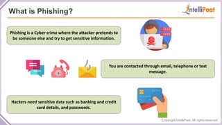 Phishing For Beginners | Phishing Tutorial | What is Phishing | Intellipaat | PPT