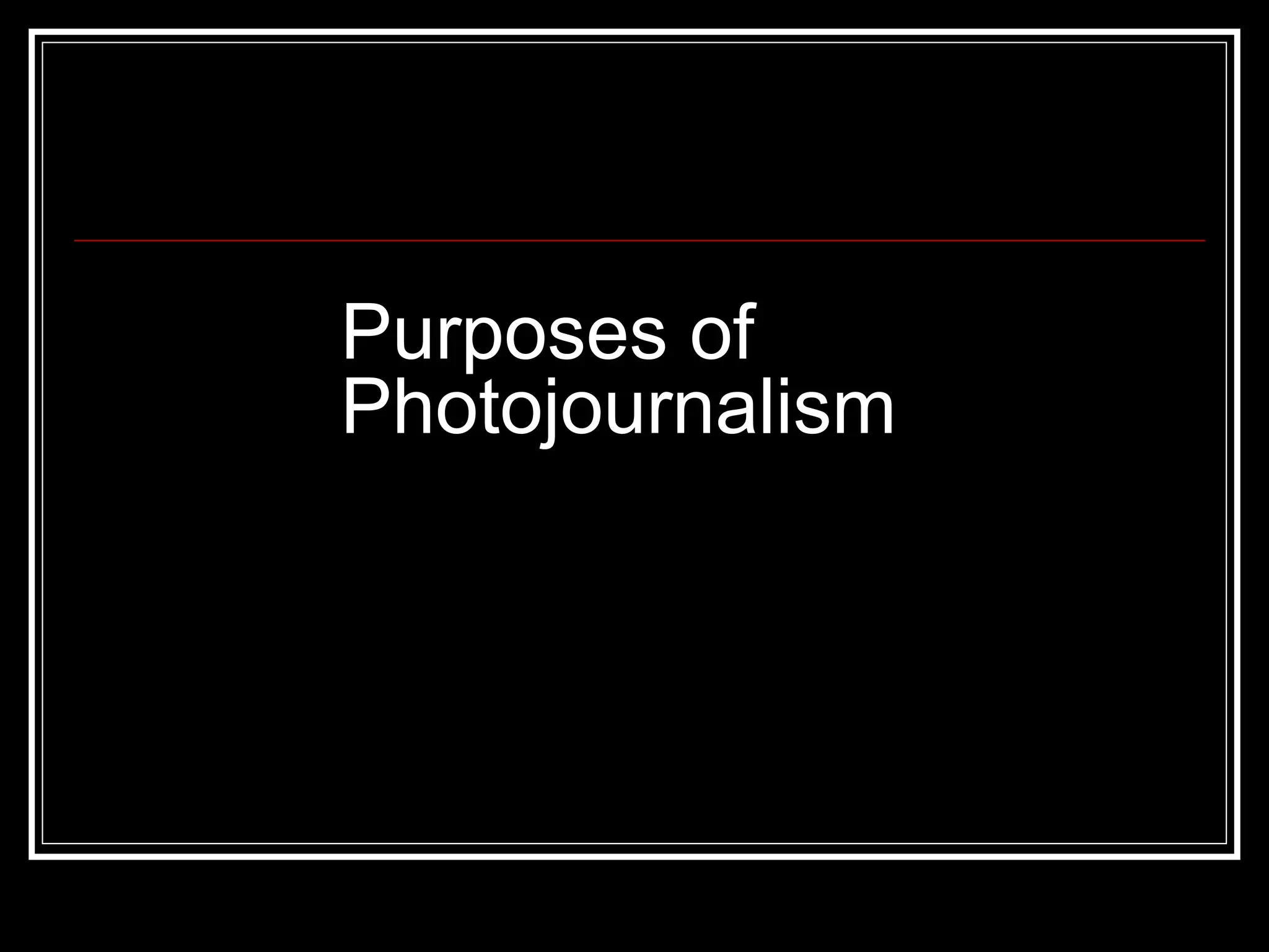 What is photojournalism | PPT