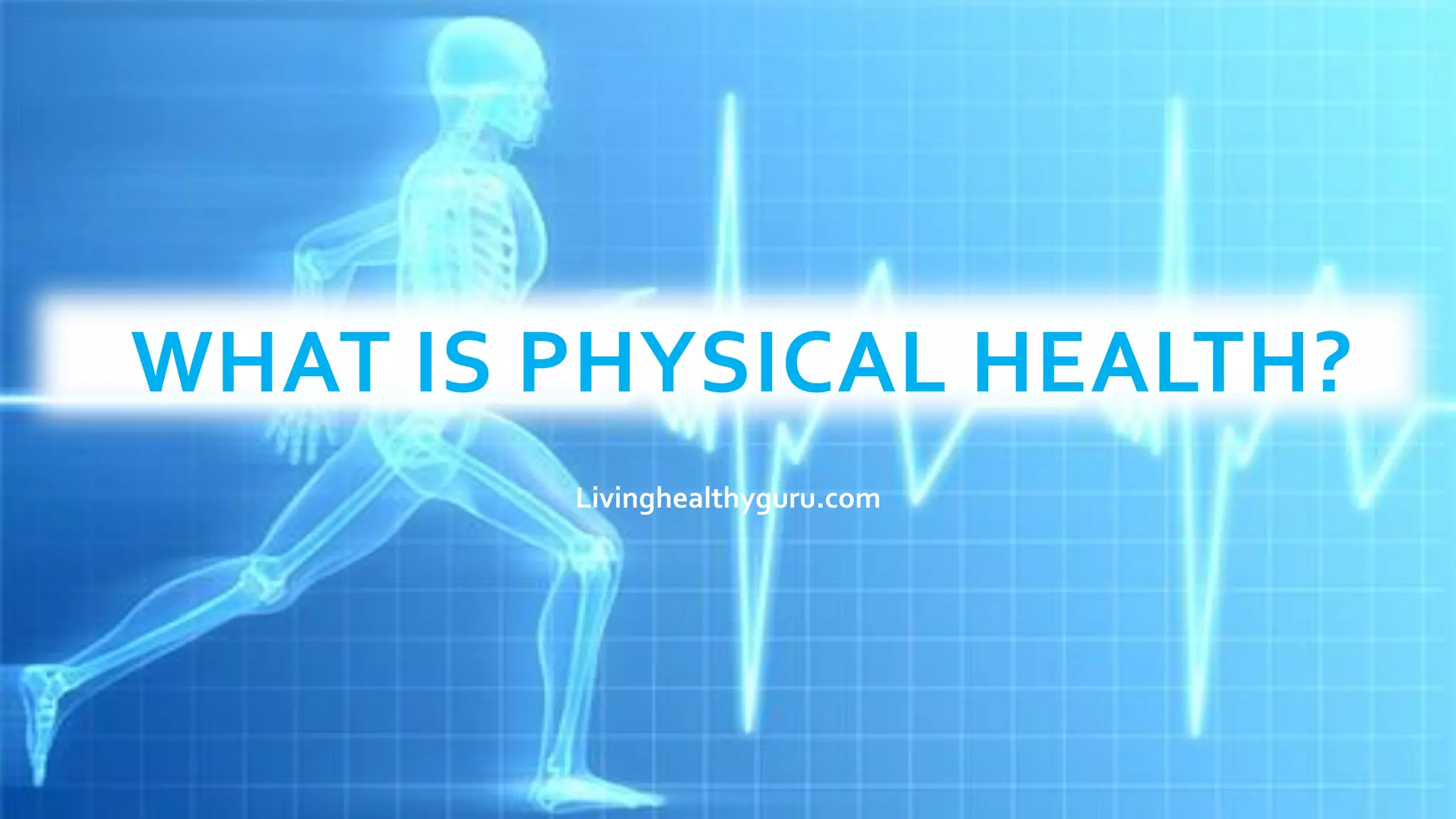 What is physical health? | PDF