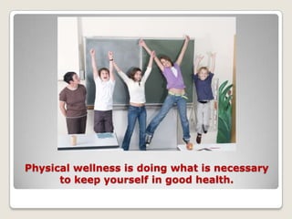 What is physical wellness | PPTX