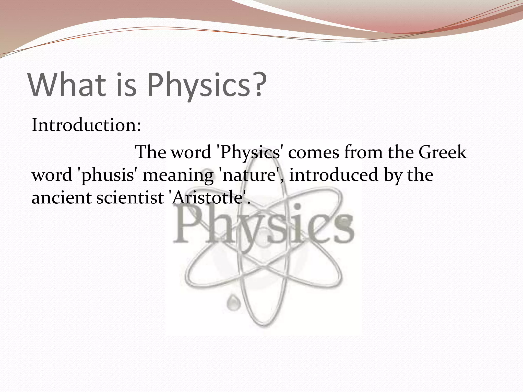 What is physics | PPTX