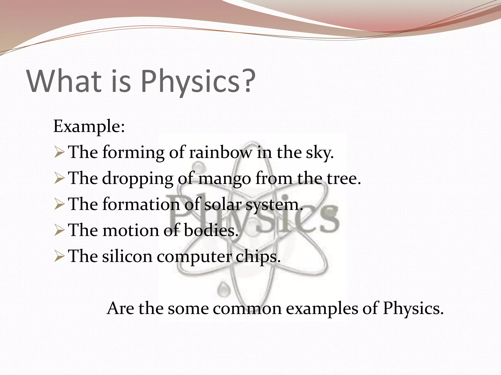 What is physics | PPTX