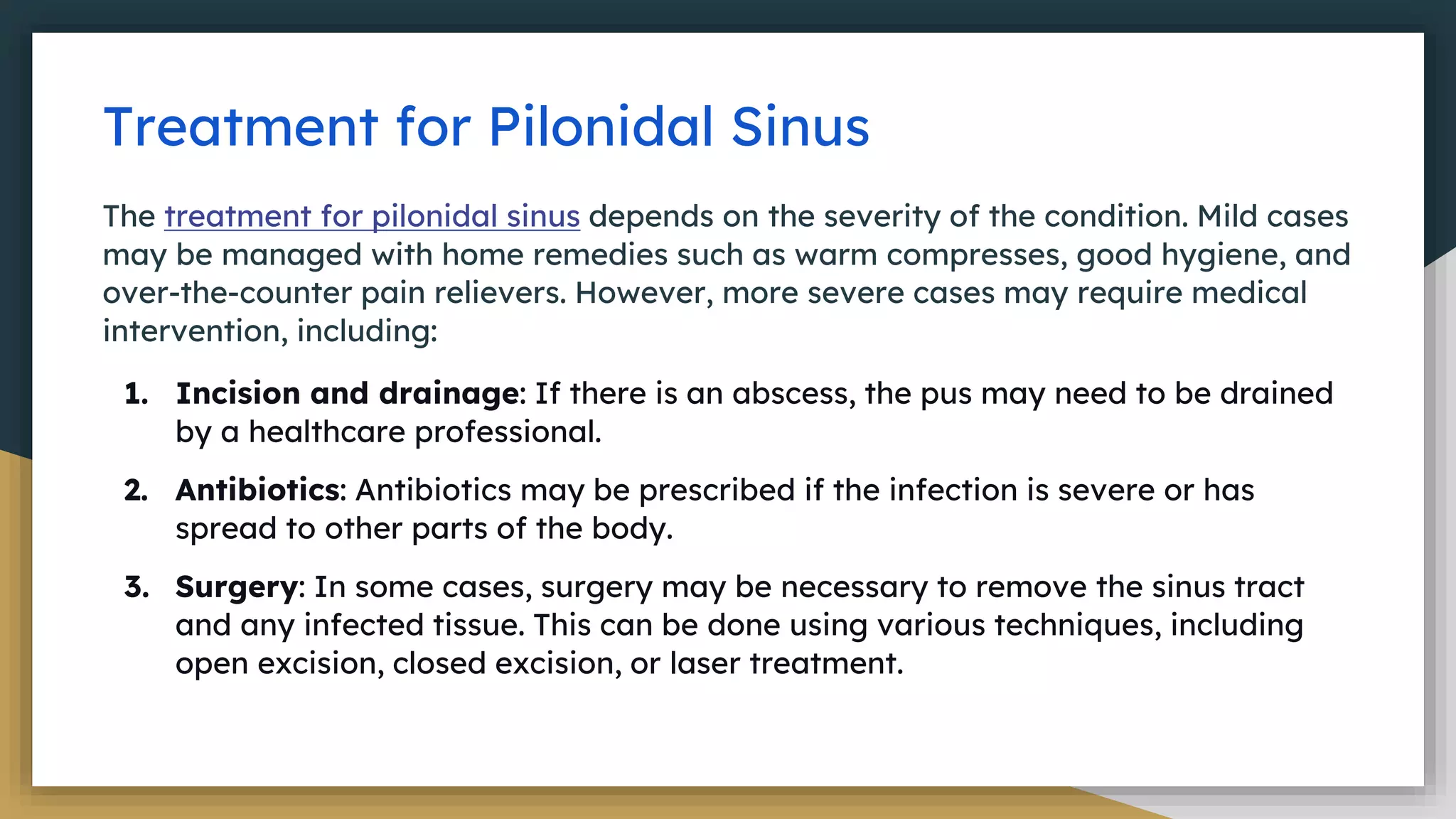 What is Pilonidal Sinus , Causes , Symptoms And Treatment .pptx