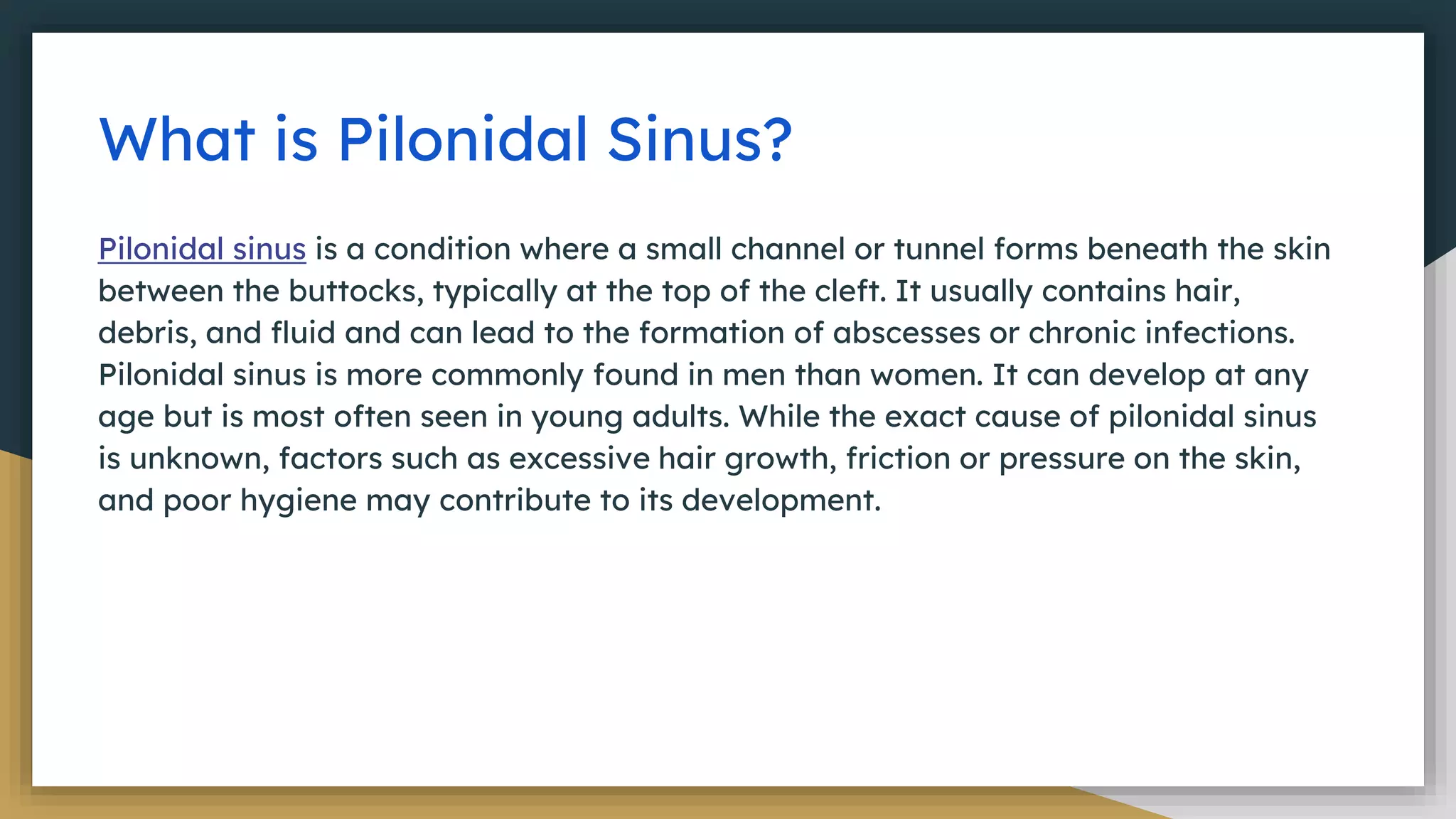 What is Pilonidal Sinus , Causes , Symptoms And Treatment .pptx
