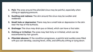 What is Pilonidal Sinus , Causes , Symptoms And Treatment .pptx