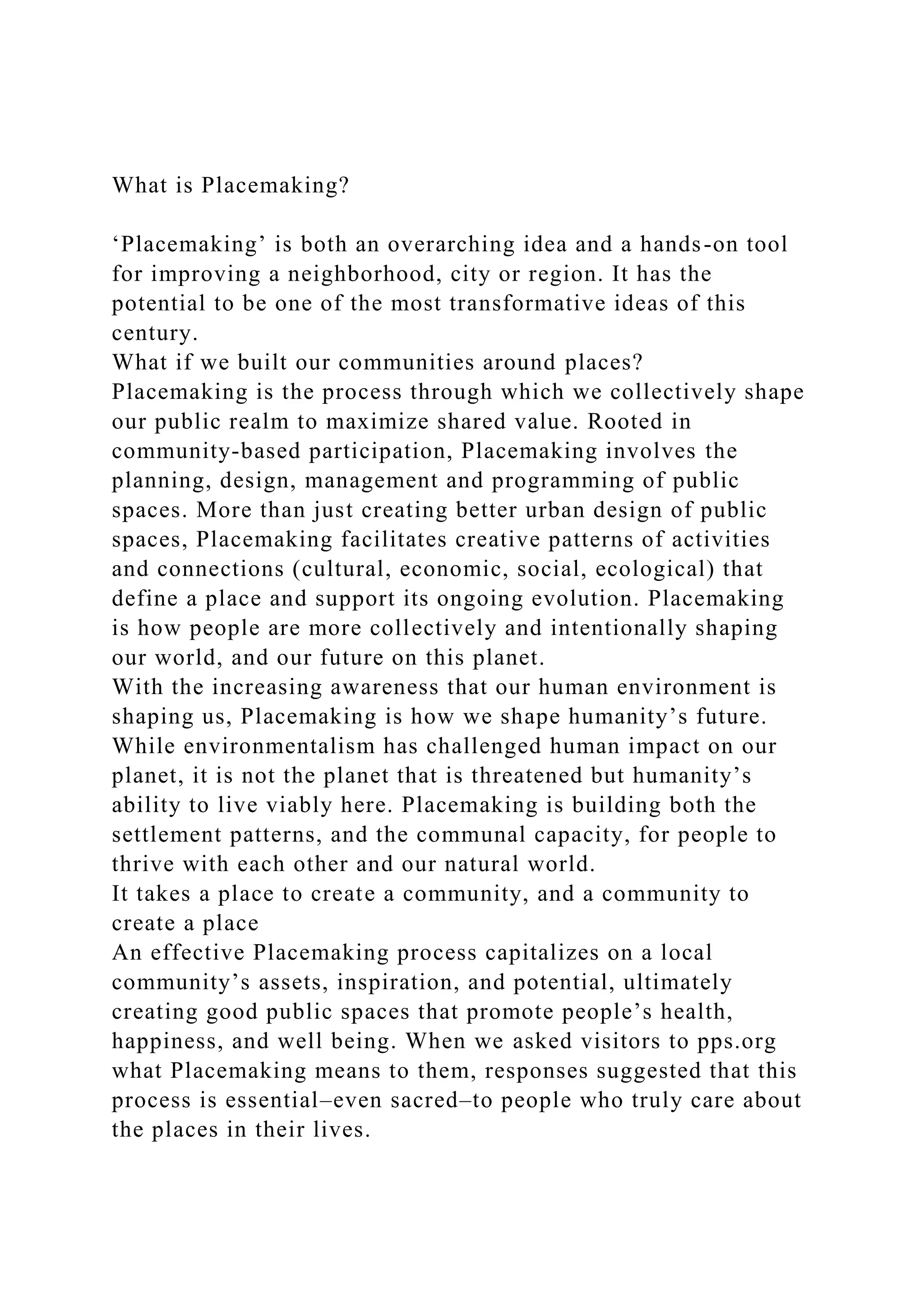 What is Placemaking‘Placemaking’ is both an overarching idea .docx