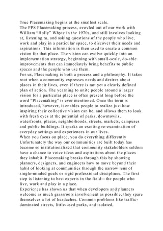What is Placemaking‘Placemaking’ is both an overarching idea .docx