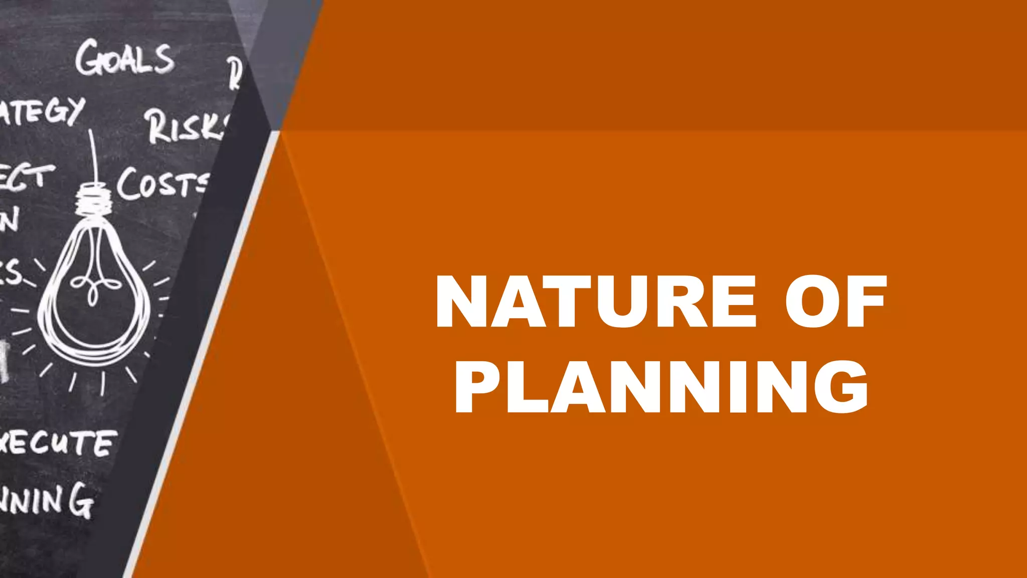 WHAT IS PLANNING & NATURE AND PURPOSE PLANNING .pptx