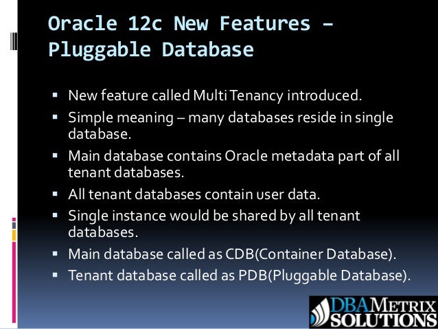 What is pluggable database in Oracle 12c