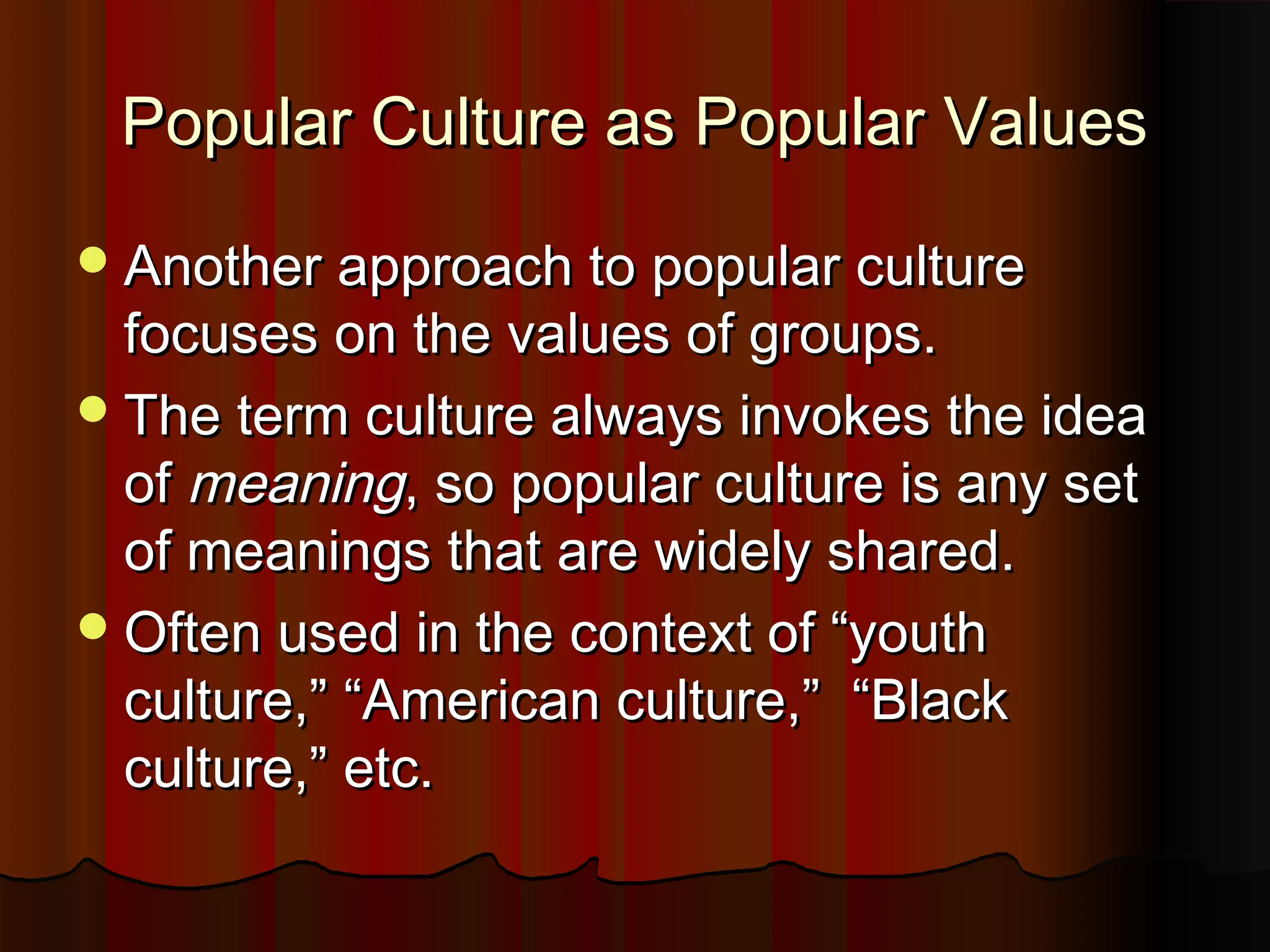 What is Popular Culture? | PPT