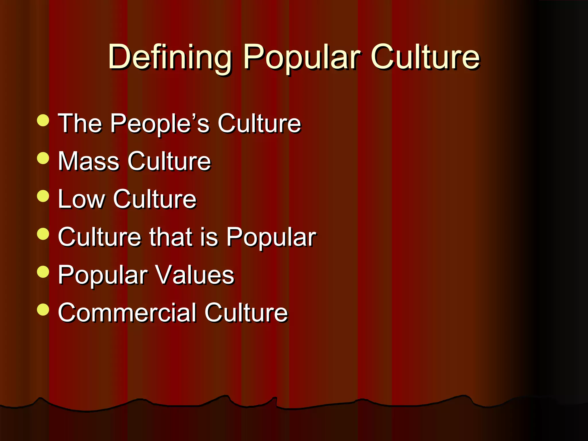 What is Popular Culture? | PPT