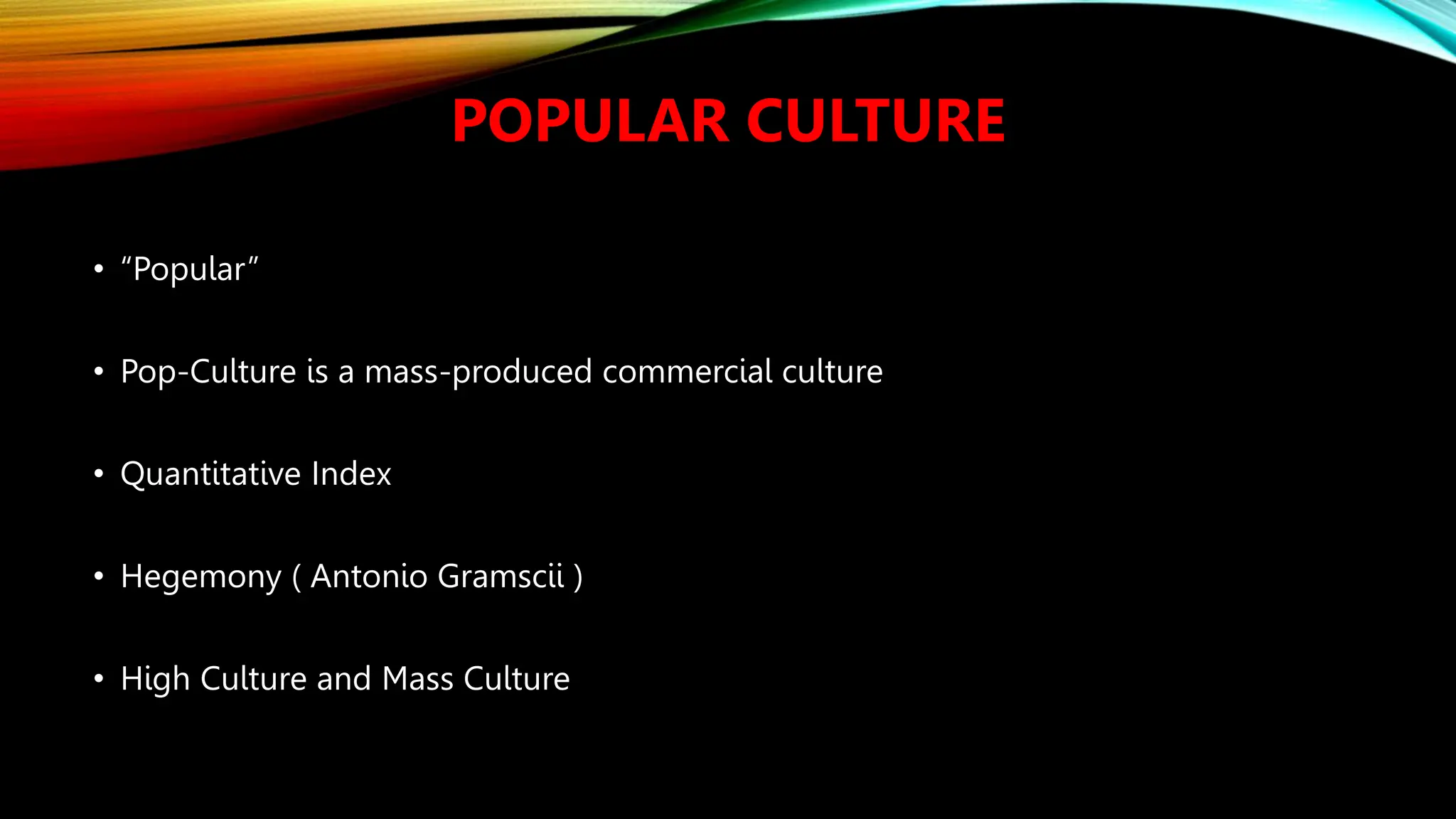 What is popular culture by John Storey.pptx