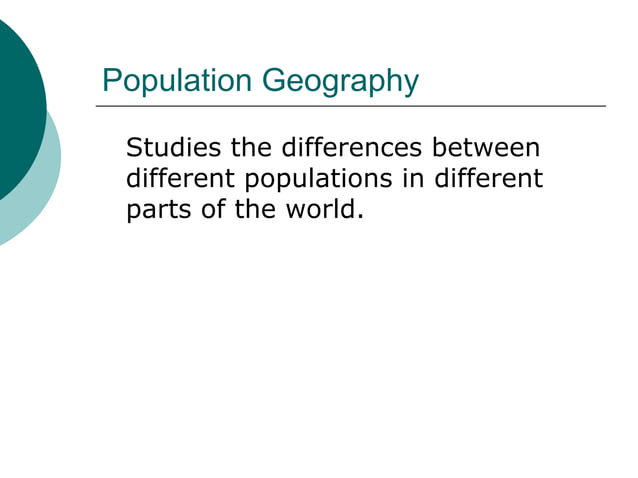 What is population geography and why study it | PPT