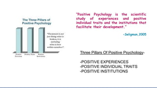 What is Positive Psychology ? | PPTX