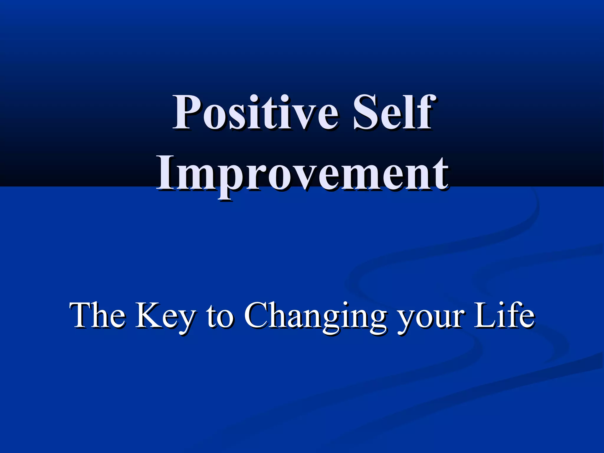 Positive Self Improvement | PPT