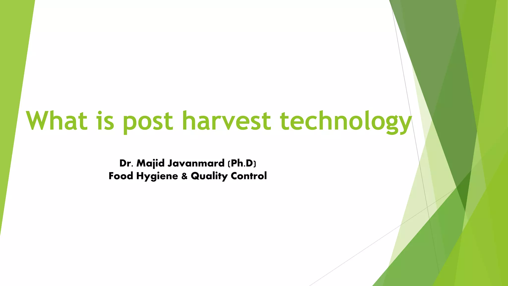 What Is Post Harvest Technology PDF What Is Post Harvest Technology PDF