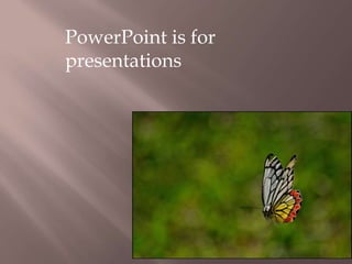 What is powerpoint | PPT