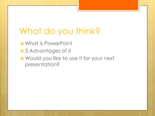 What Is powerpoint | PPTX