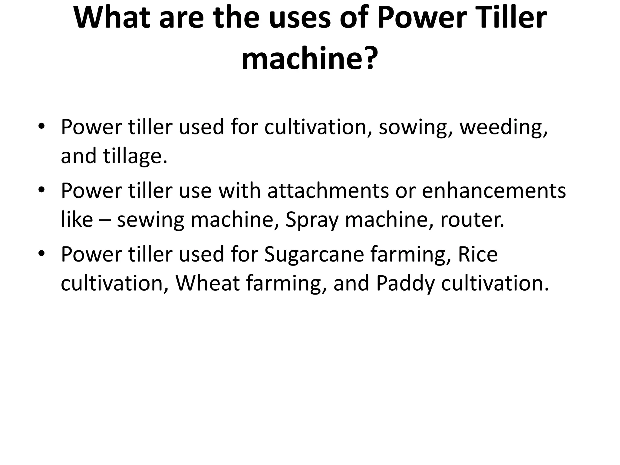What Is Power Tiller ? Types, Uses and Benefits | PPTX